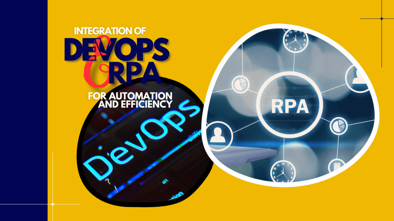 The Ultimate Guide to Integrating RPA and DevOps for Incredible ...